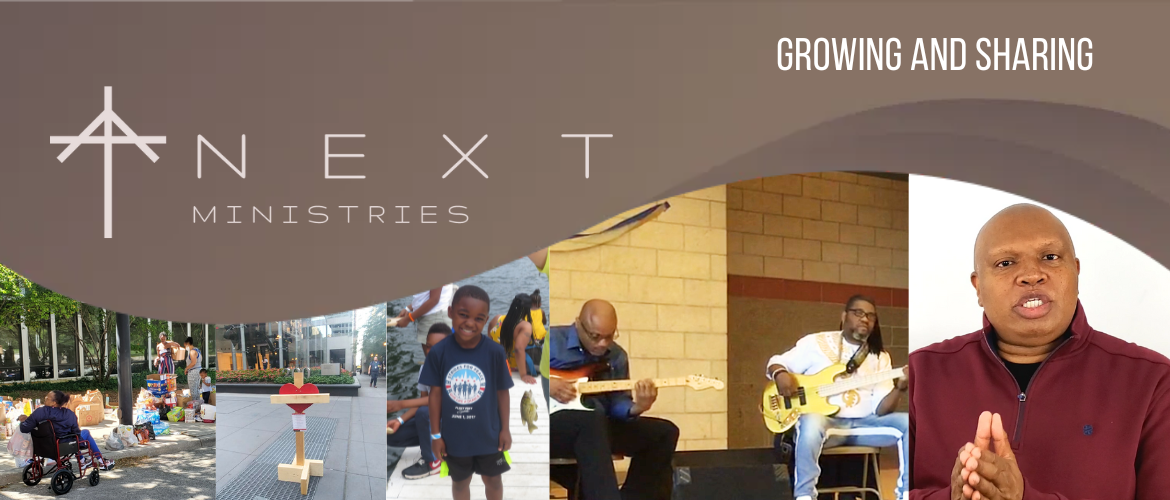 NEXT MINISTRIES | Explore, Grow, and Share